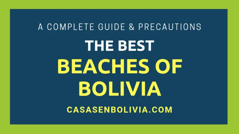 The Best Beaches in Bolivia: Full Overview & All the Details ...