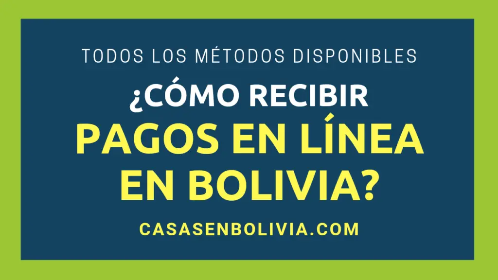 ¿Cómo Recibir Pagos por Internet en Bolivia? Guía Detallada ... ¿Cómo Recibir Pagos por Internet en Bolivia? Guía Detallada ...