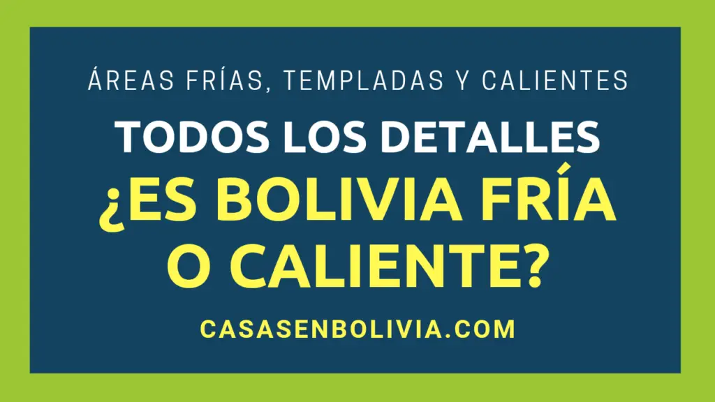 ¿Cómo es el Clima de Bolivia? Todos los Detalles, Números y Hechos ...